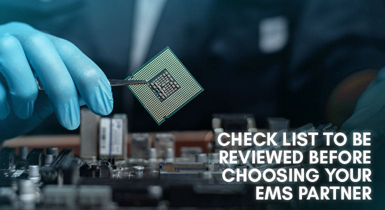Checklist to be reviewed before choosing your EMS partner – LRIPL